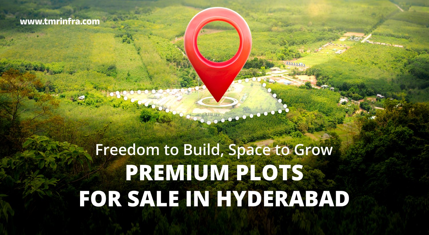 Freedom to Build, Space to Grow. Premium Plots for Sale in Hyderabad